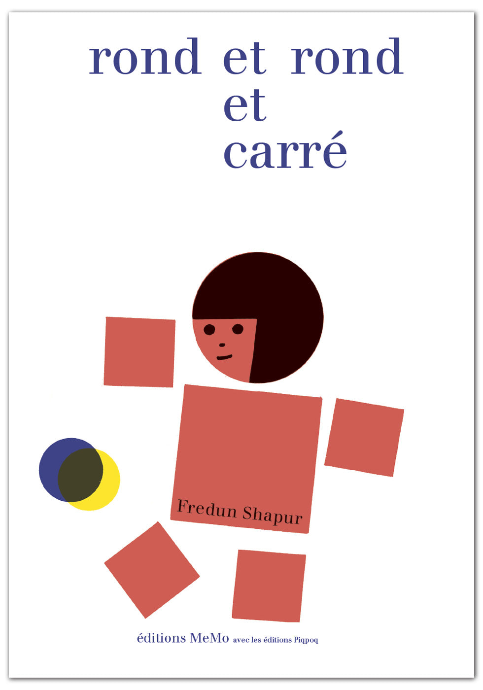 Rond et rond et carré – éditions MeMo